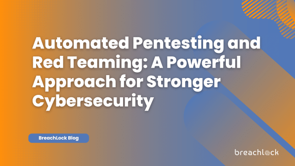 Automated Pentesting and Red Teaming: A Powerful Approach for Stronger ...