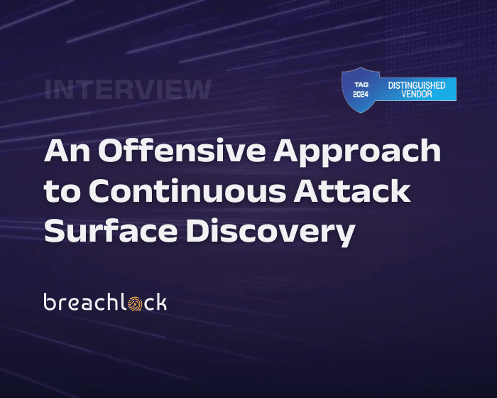 An Offensive Approach to Continuous Attack Surface Discovery - BreachLock